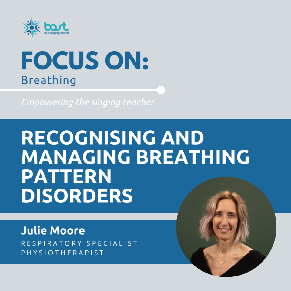 Recognising & Managing Breathing Pattern Disorders - BAST Training